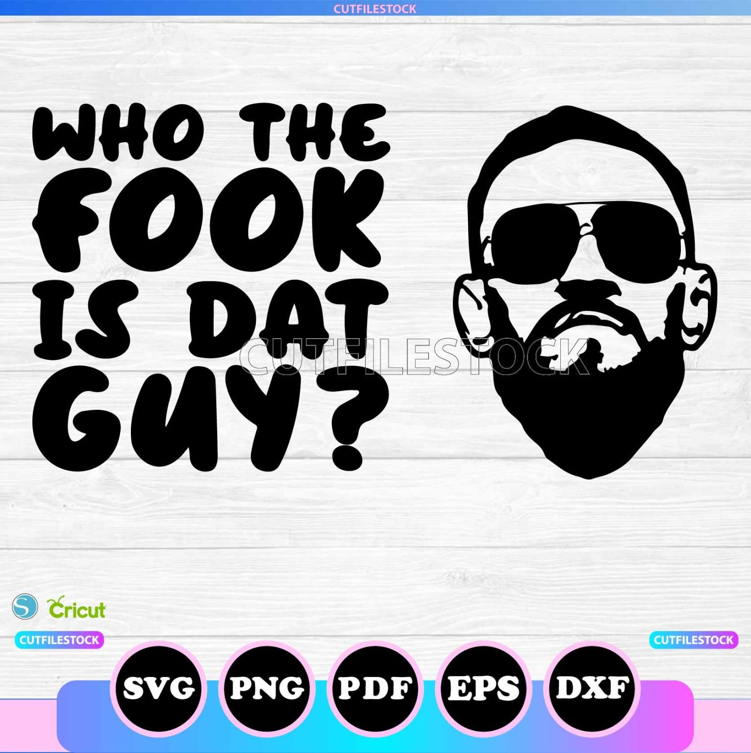 Conor Mcgregor SVG, Who The Fook Is Dat Guy Svg Png Eps Dxf Pdf